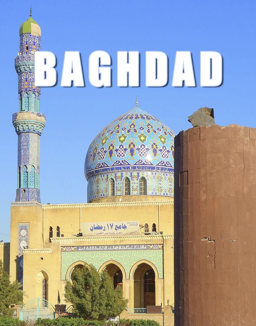 Discover Iraq: 10 Places You Must Visit in Baghdad