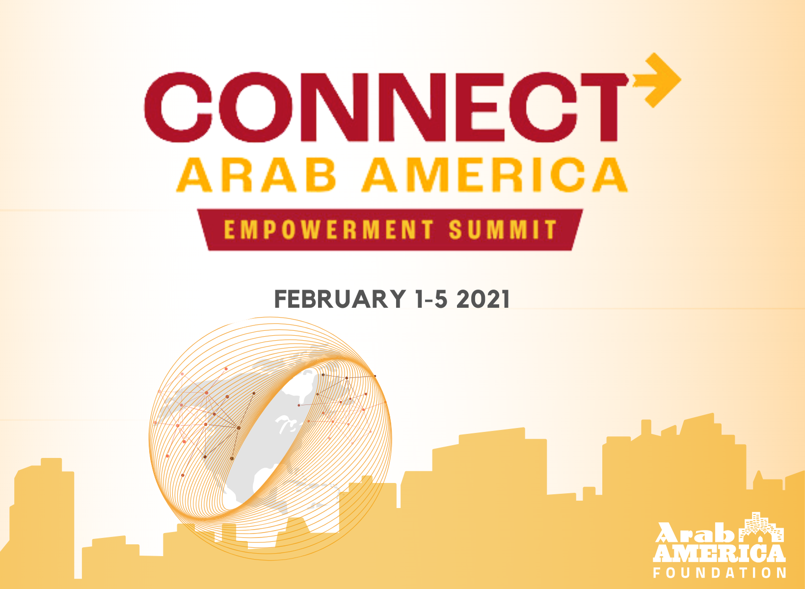 Arab America Foundation Announces Connect Arab America: Empowerment Summit