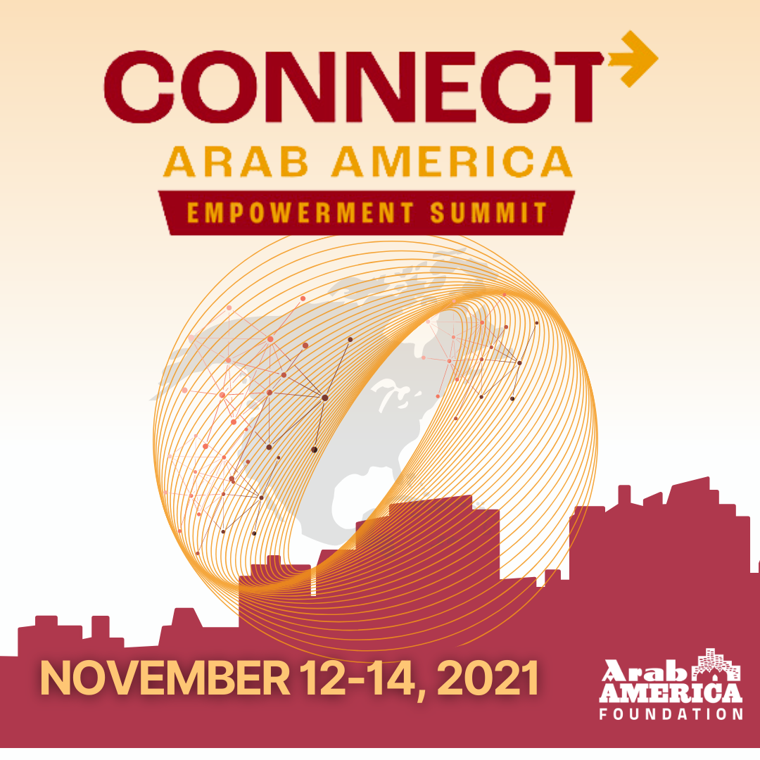 Arab America Foundation Announces Program for CONNECT Summit