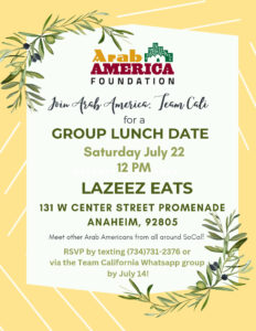 Arab America Team Cali: Group Lunch - Event - Arab America