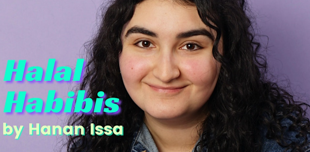 Halal Habibis by Hanan Issa - Event - Arab America
