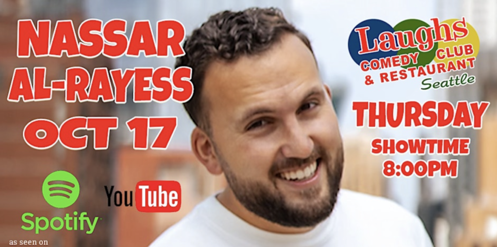 Nassar Al Rayess-Habiibi Night Tour Oct 17th @ 8pm Laughs Comedy Club ...