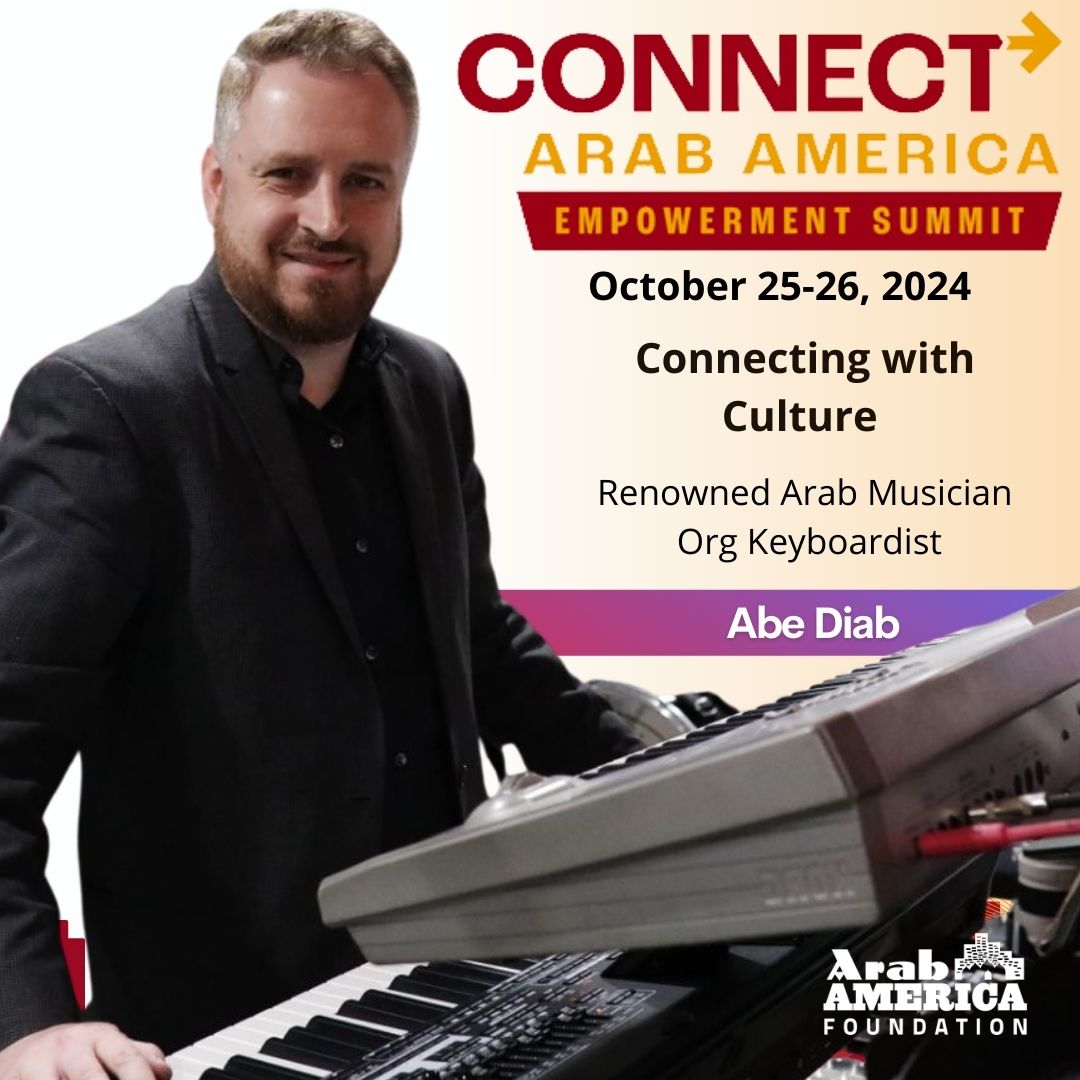 Arab America Foundation Program-CONNECT Arab America: Empowerment Summit