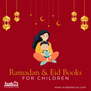 Ultimate List: 50 Ramadan and Eid Books for Children - Arab America