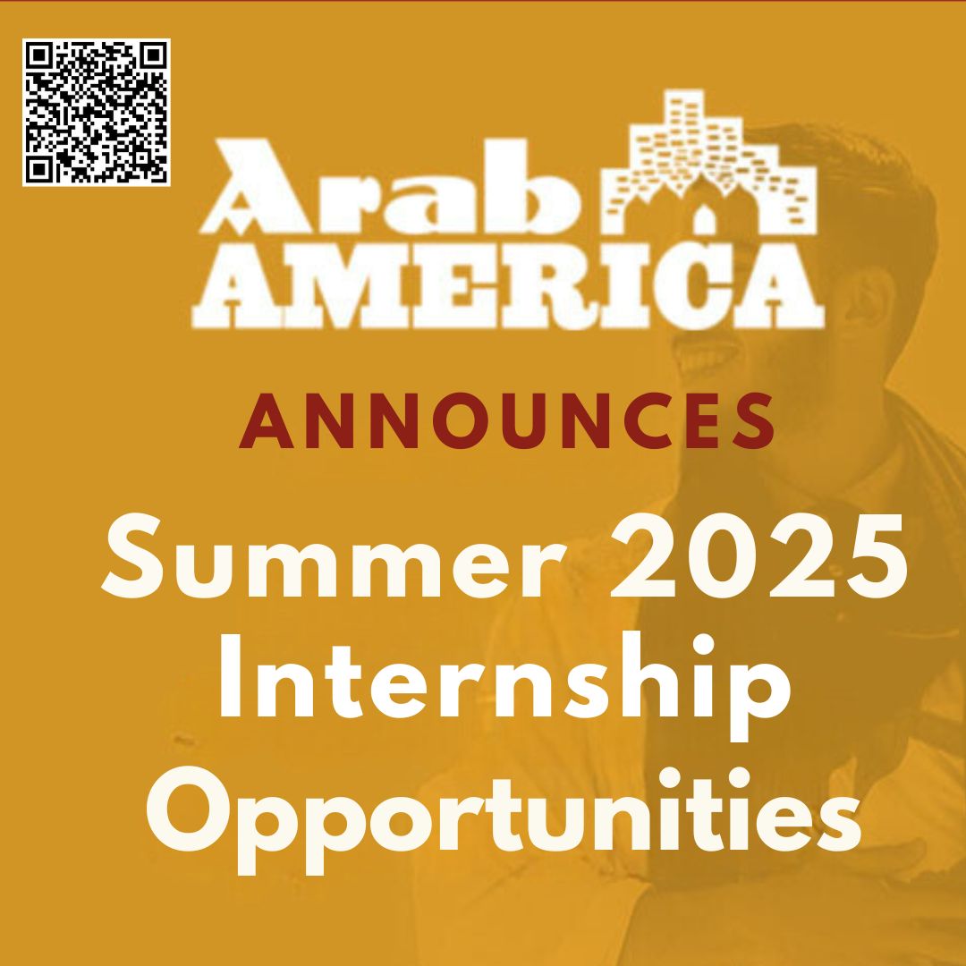 Arab America Announces Internship Opportunities