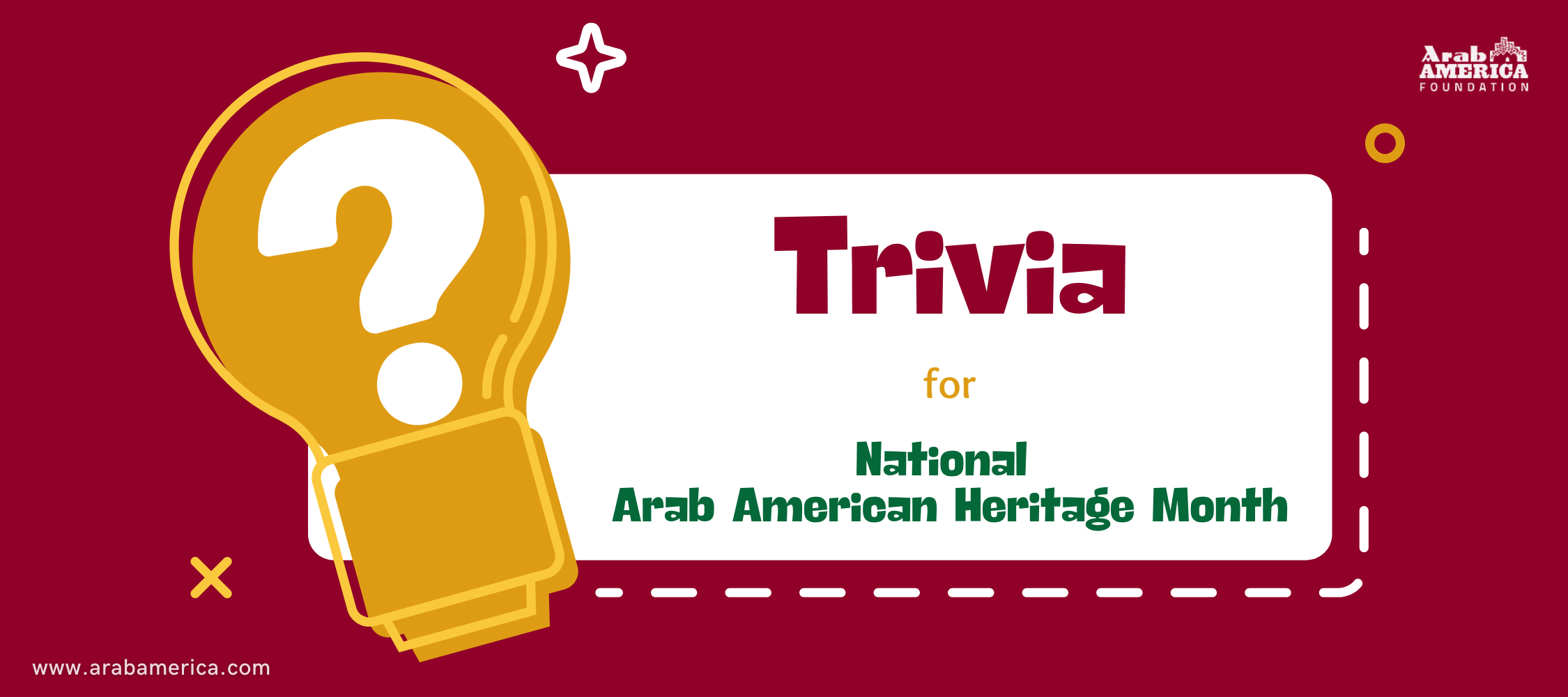 Trivia for National Arab American Heritage Month