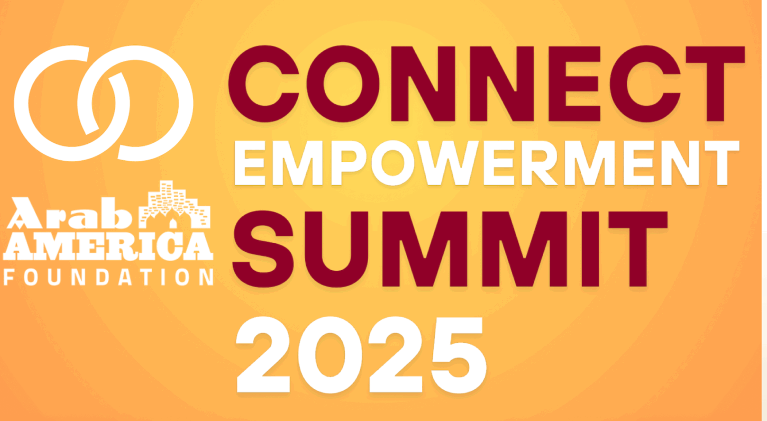 Arab America Foundation Program-CONNECT Arab America: Empowerment Summit